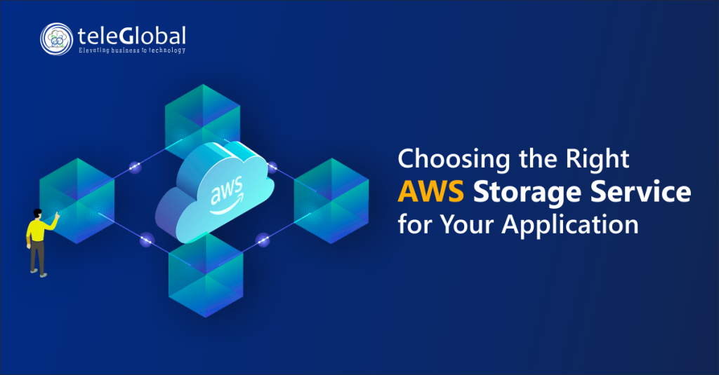 AWS Storage: A Guide to Choosing the Best Service for You