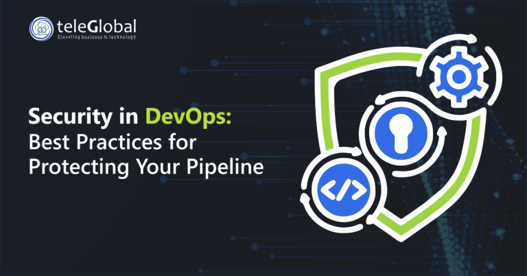 Security in DevOps-Top Best Practices for Protecting Your Pipeline